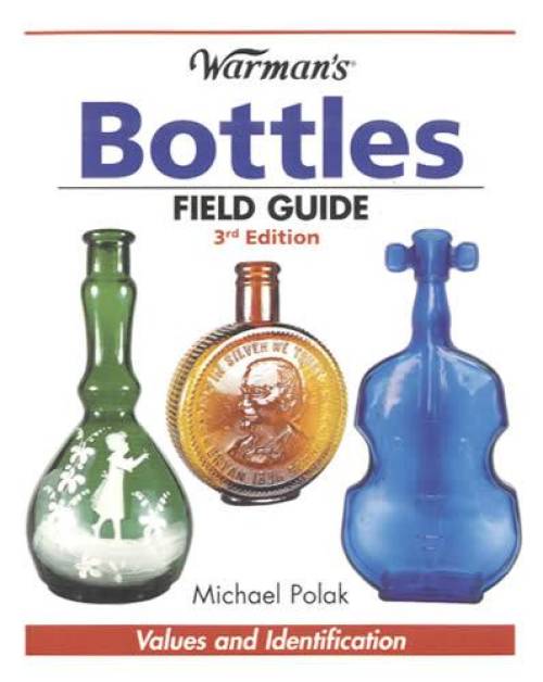 Antique Trader Bottles Identification And Price Guide